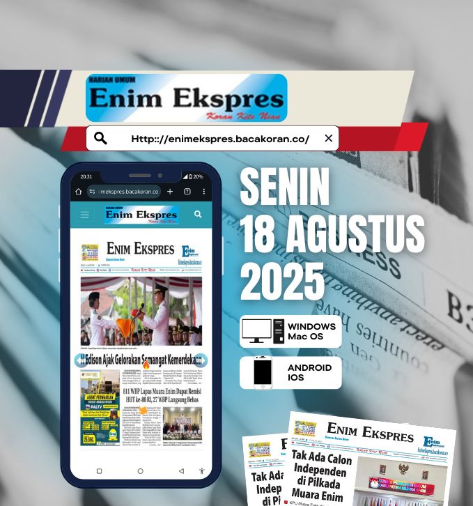 Enim Ekspres 18 Agustus 2025